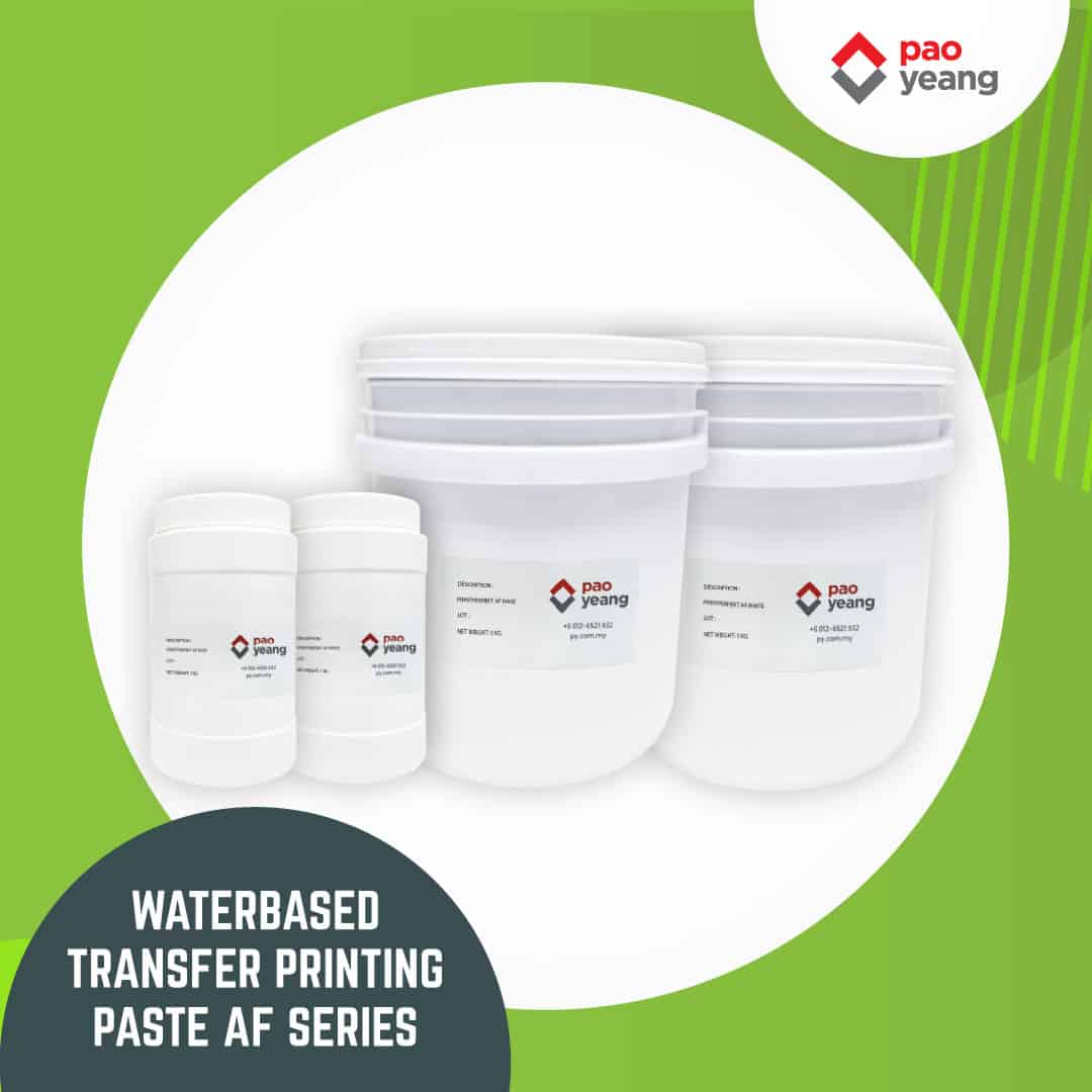 WATERBASED TRANSFER PRINTING PASTE AF SERIES | Pao Yeang Sdn Bhd